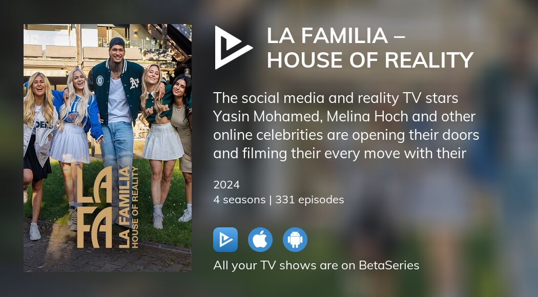 Watch La Familia - House of Reality streaming