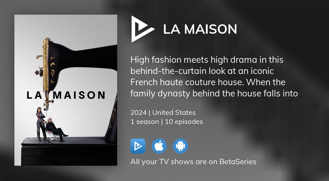 Watch La Maison streaming