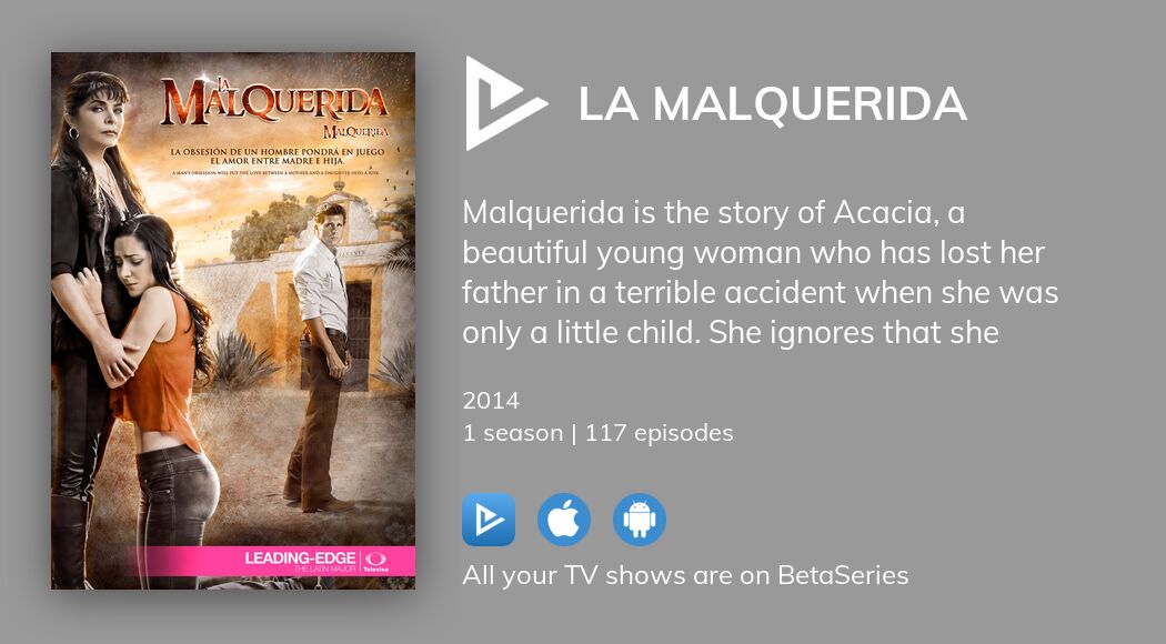 Watch La Malquerida streaming