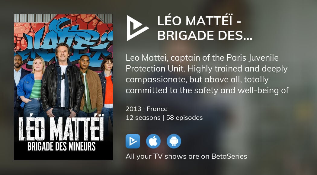 Watch Léo Mattéï - Brigade des mineurs streaming