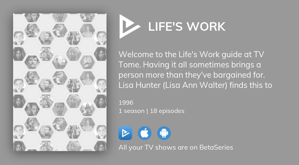 Watch Life's Work streaming