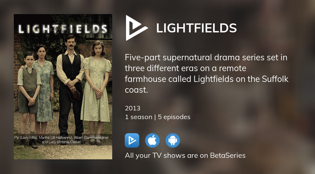 Watch Lightfields streaming