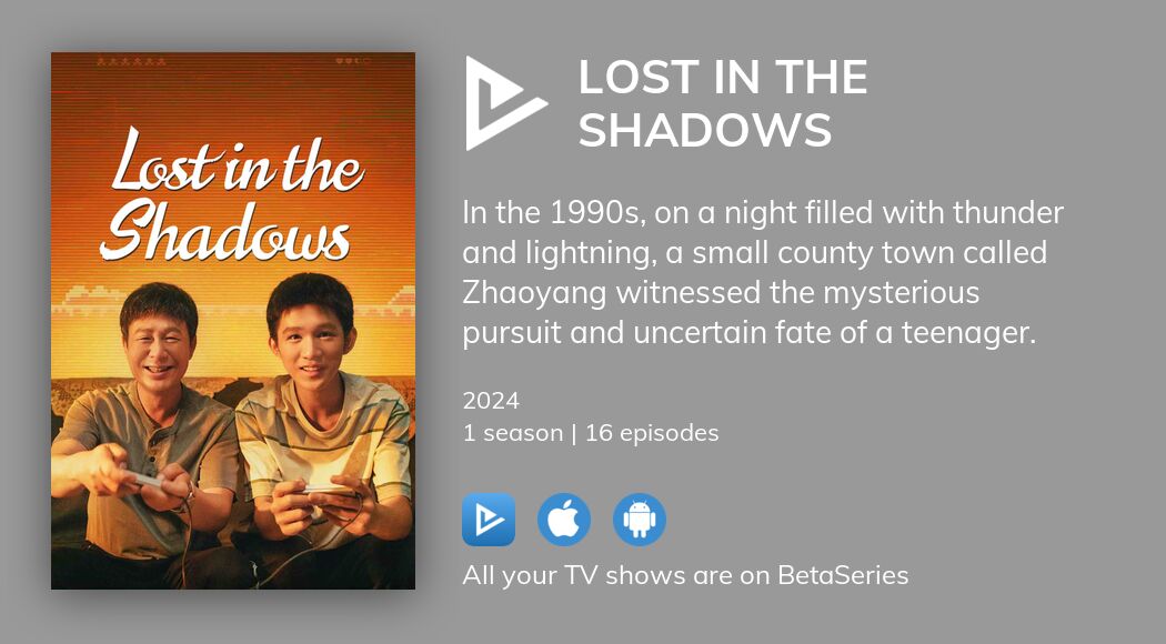 Watch Lost in the Shadows streaming