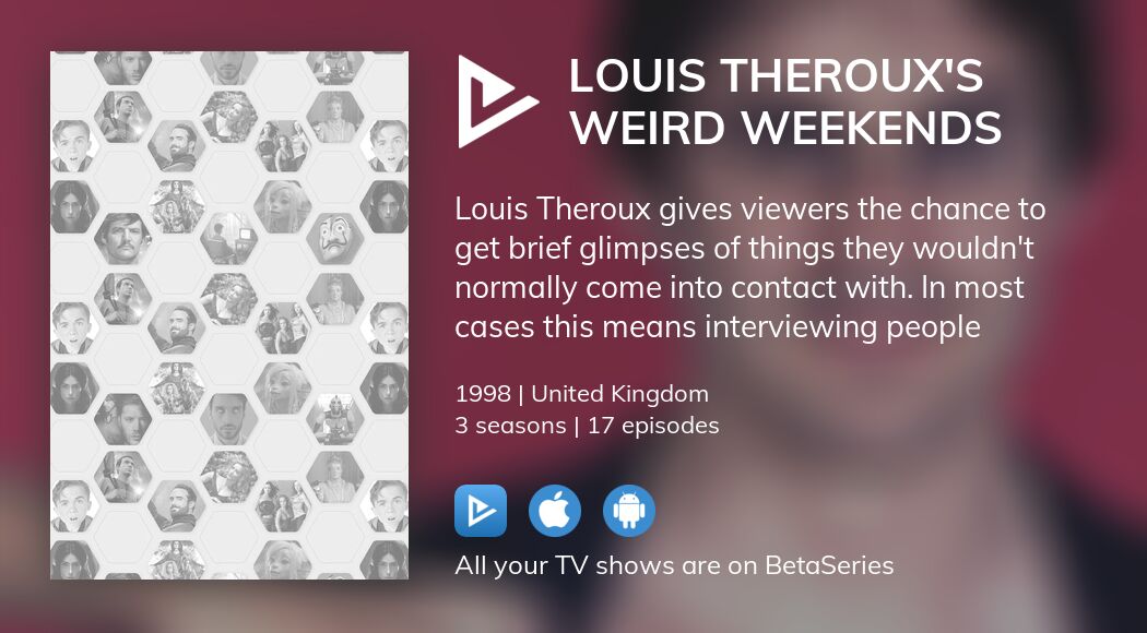 Watch Louis Theroux's Weird Weekends streaming