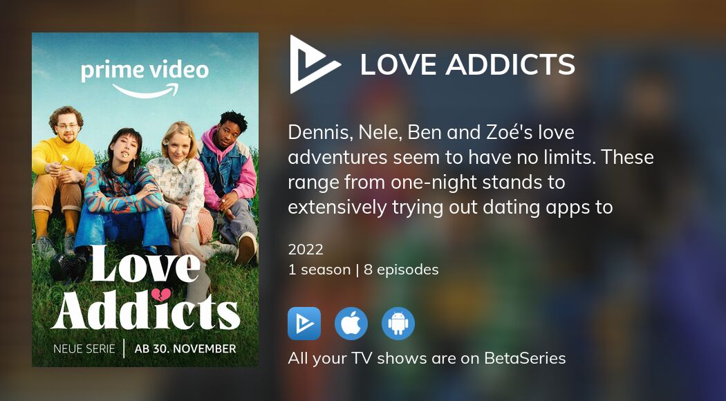 Watch Love Addicts streaming