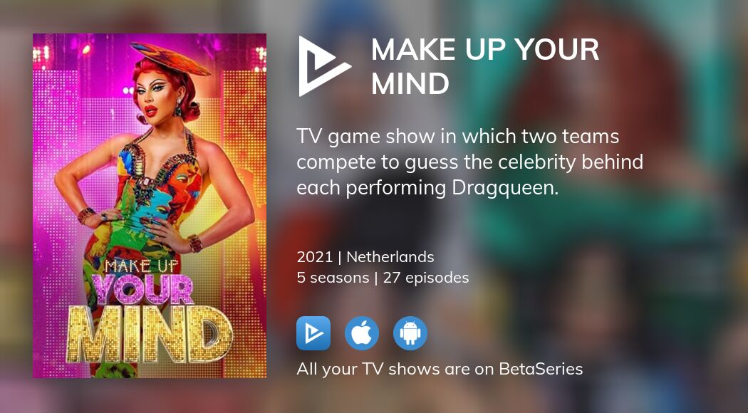 Watch Make Up Your Mind streaming