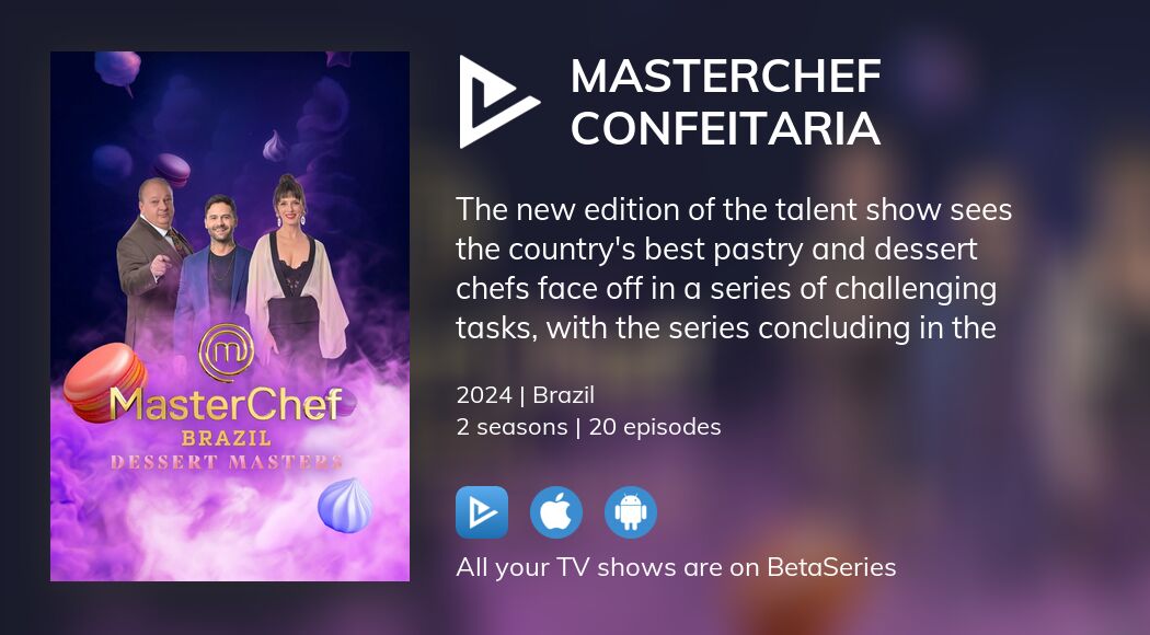 Watch MasterChef Confeitaria streaming