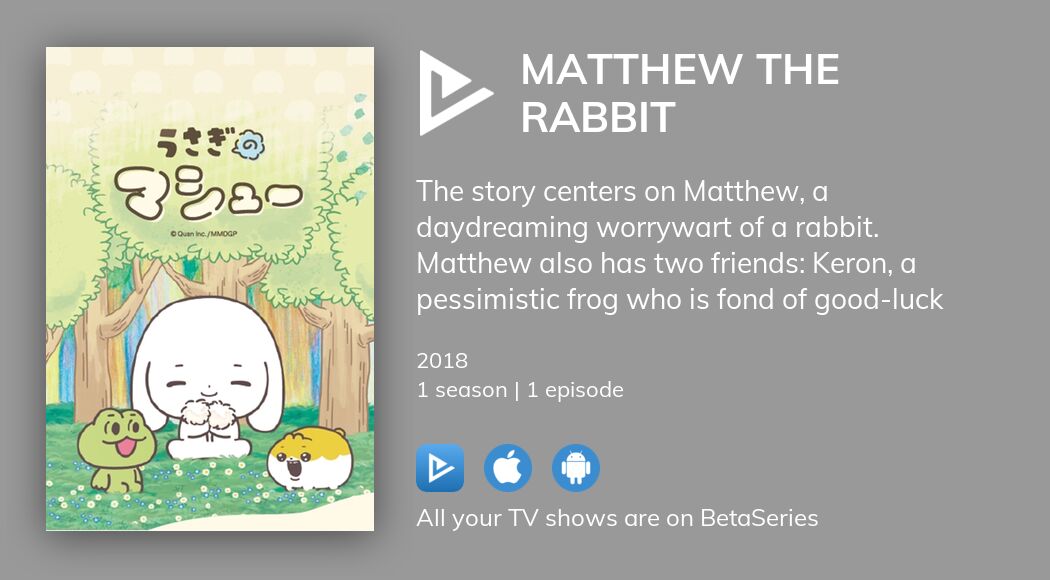 Watch Matthew the Rabbit streaming