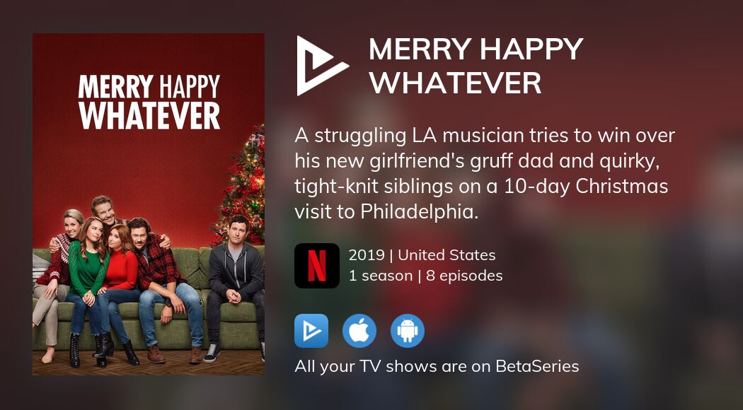 Watch Merry Happy Whatever streaming