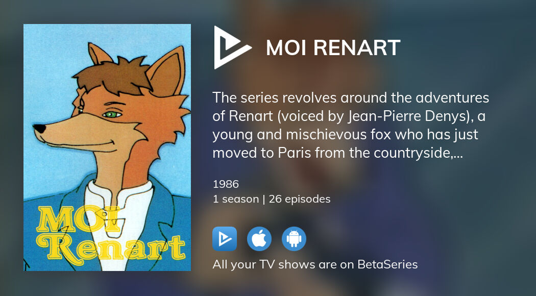 Watch Moi Renart streaming