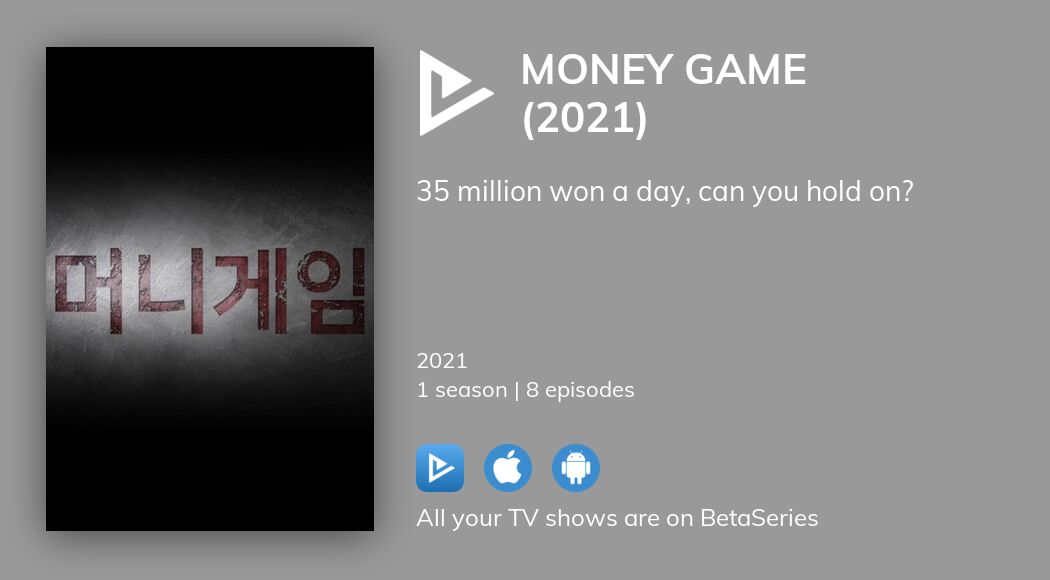Watch Money Game (2021) streaming