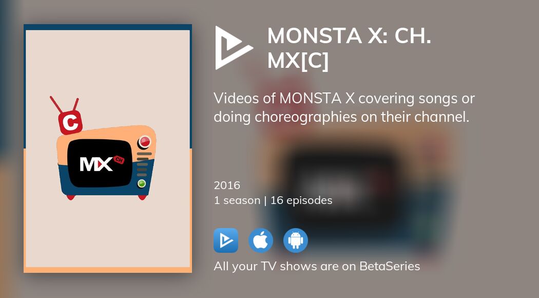 Watch MONSTA X: CH. MX[C] streaming