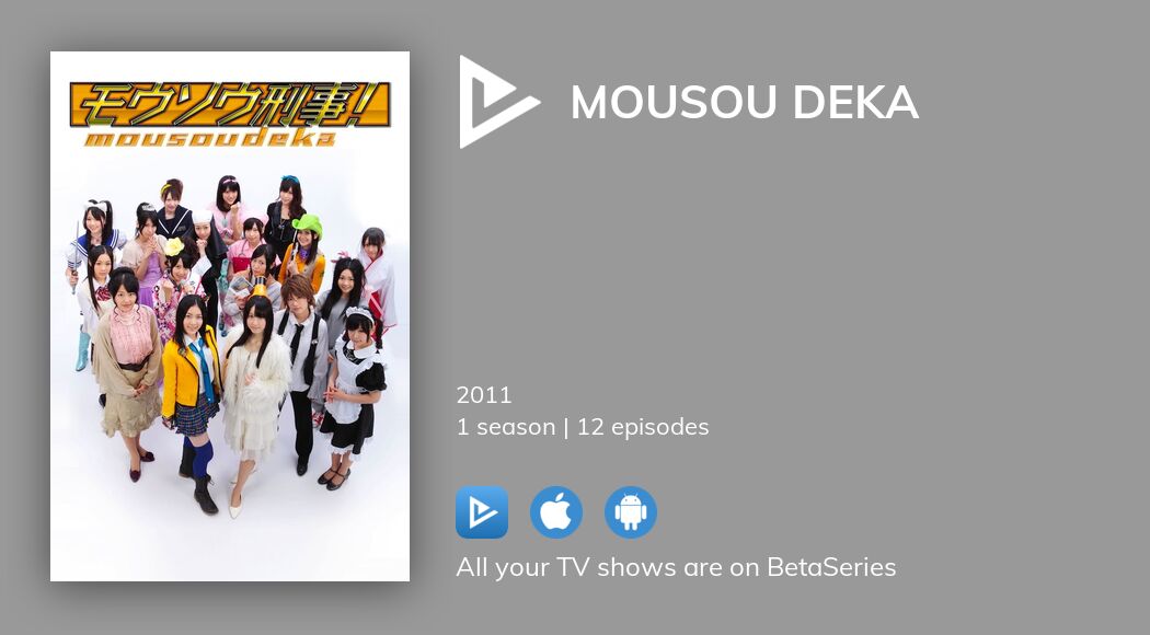 Watch Mousou Deka streaming