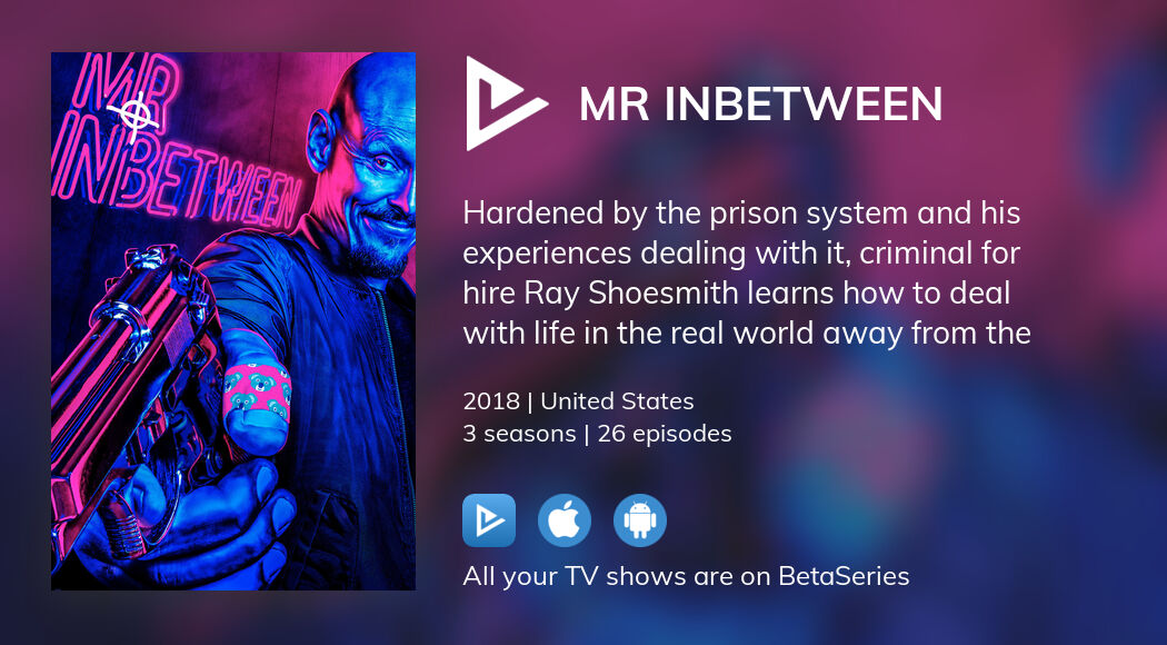 Watch Mr Inbetween streaming