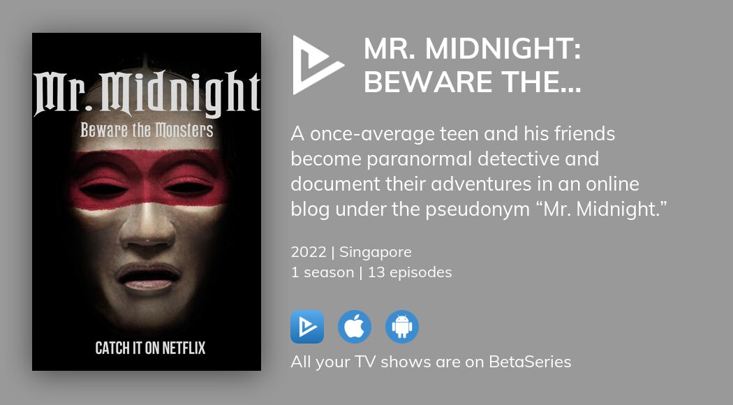 Watch Mr. Midnight: Beware the Monsters streaming