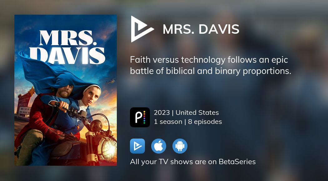 Watch Mrs. Davis streaming