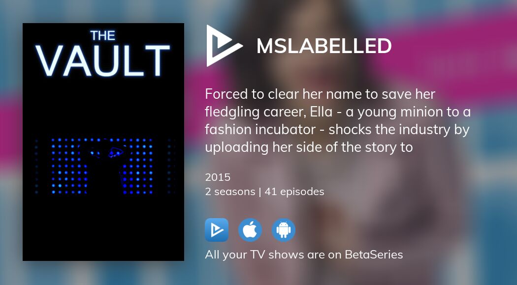Where to watch MsLabelled TV series streaming online? | BetaSeries.com