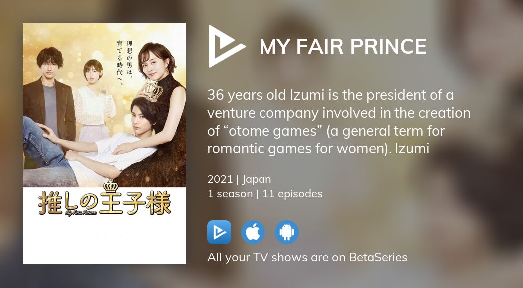 Watch My Fair Prince streaming