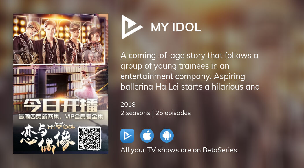 Watch My Idol streaming