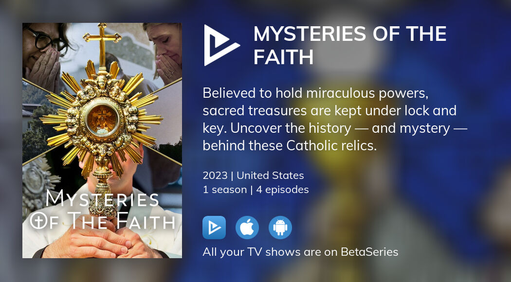 Watch Mysteries of the Faith streaming