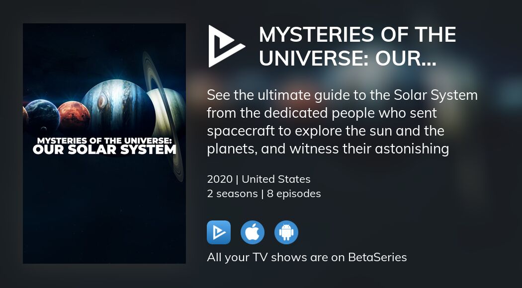 Watch Mysteries of the Universe: Our Solar System streaming