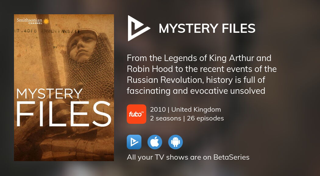 Watch Mystery Files streaming