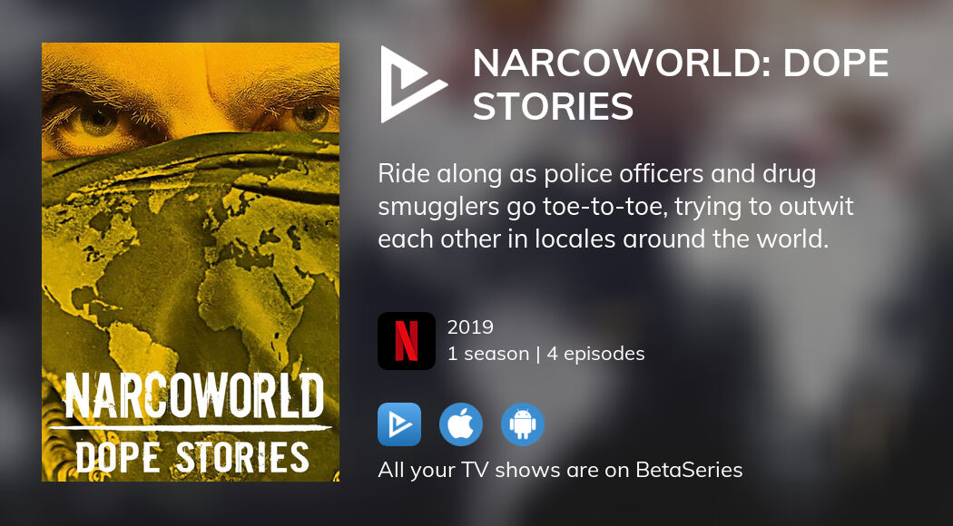 Watch Narcoworld: Dope Stories streaming