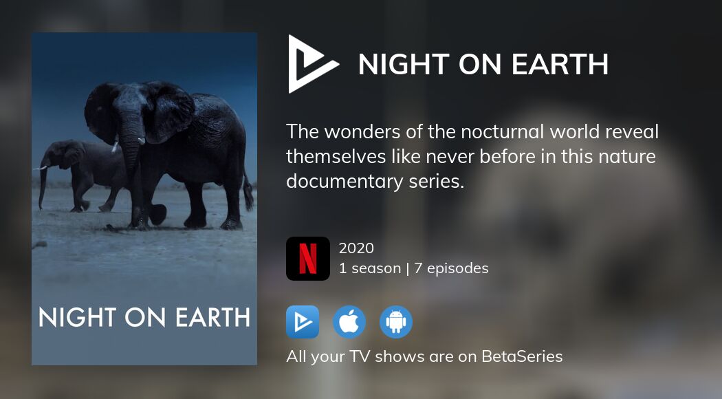 Watch Night on Earth streaming