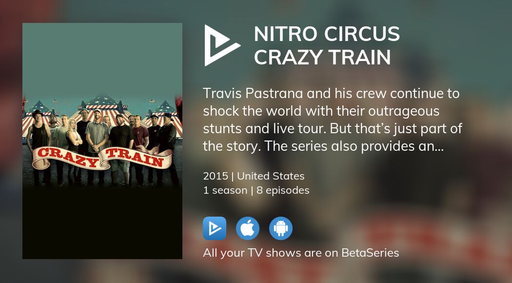 Watch Nitro Circus Crazy Train streaming