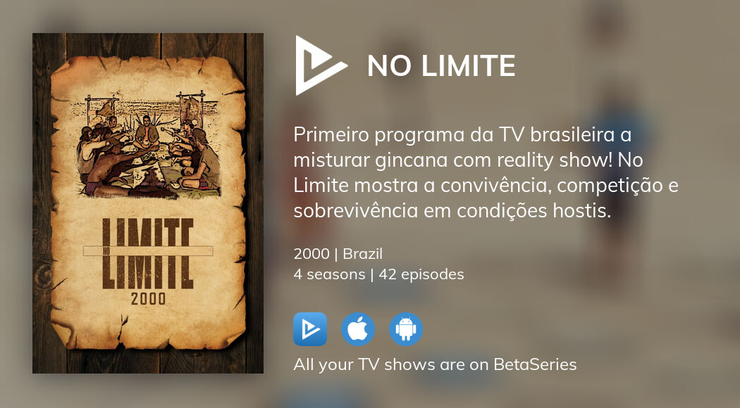 Where to watch No Limite TV series streaming online? | BetaSeries.com