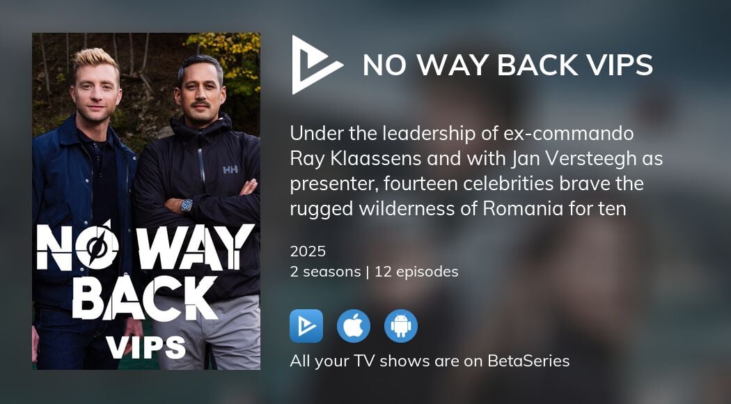 Watch No way back VIPS streaming