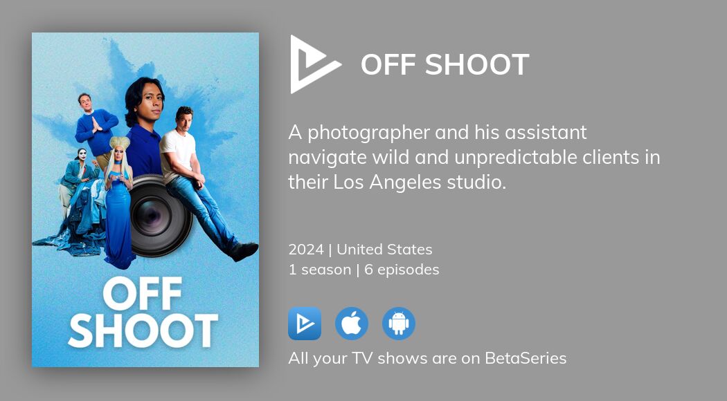 Watch Off Shoot streaming