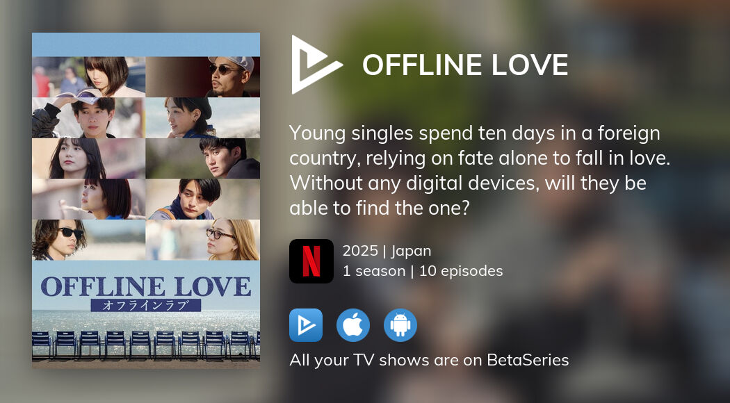 Watch Offline Love streaming