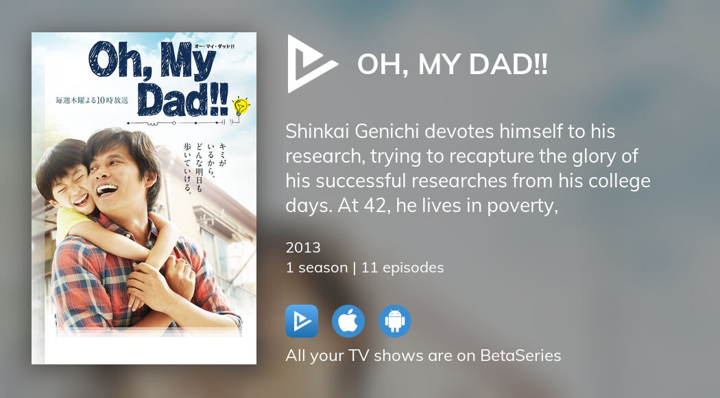Watch Oh, My Dad!! streaming