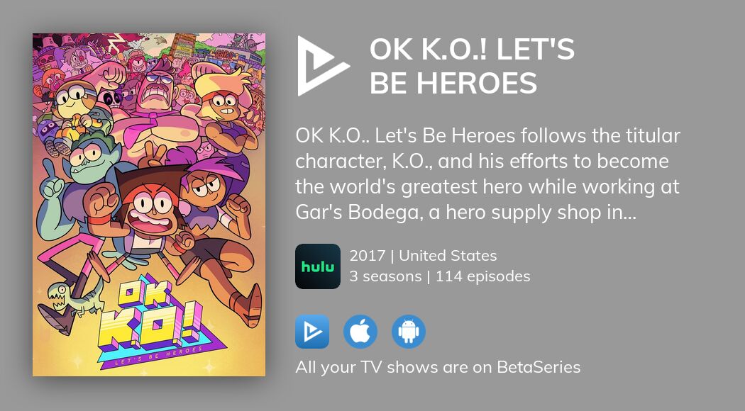 Watch OK K.O.! Let's Be Heroes streaming
