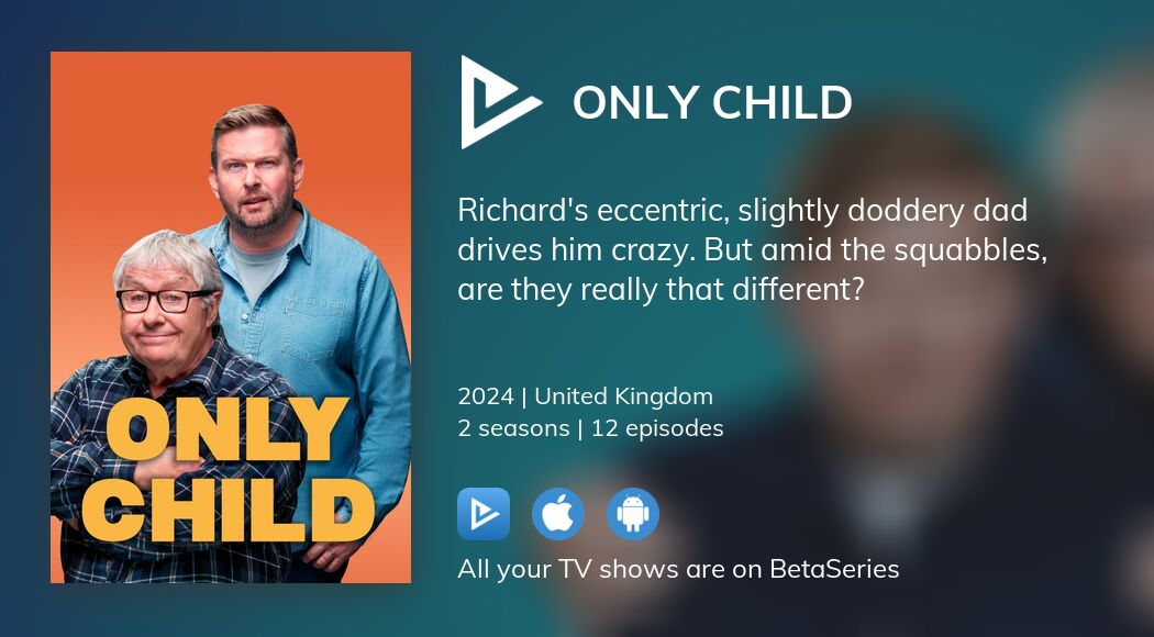 Watch Only Child streaming