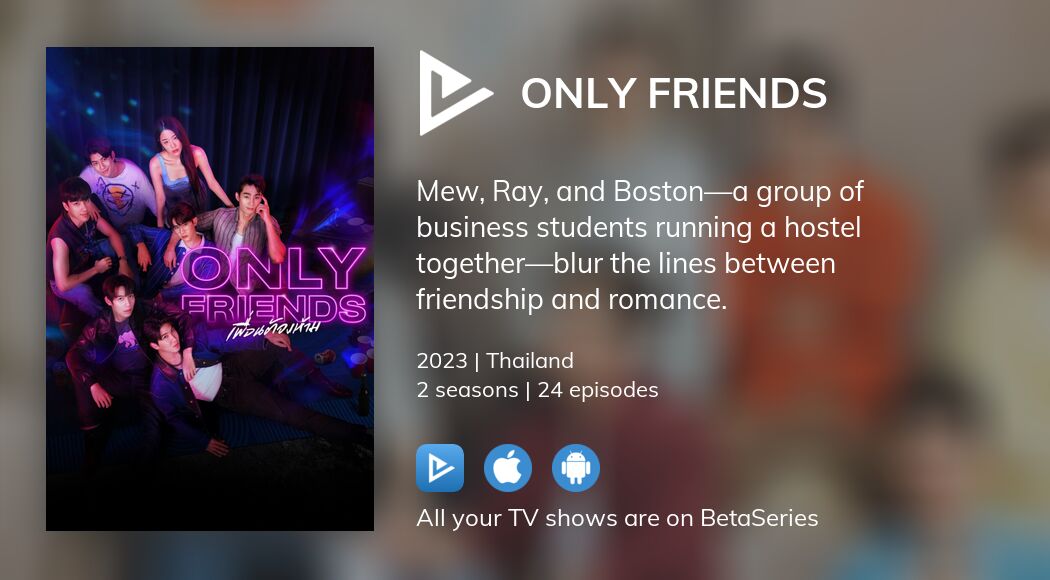 Watch Only Friends streaming