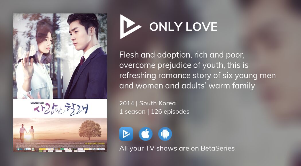 Watch Only Love streaming