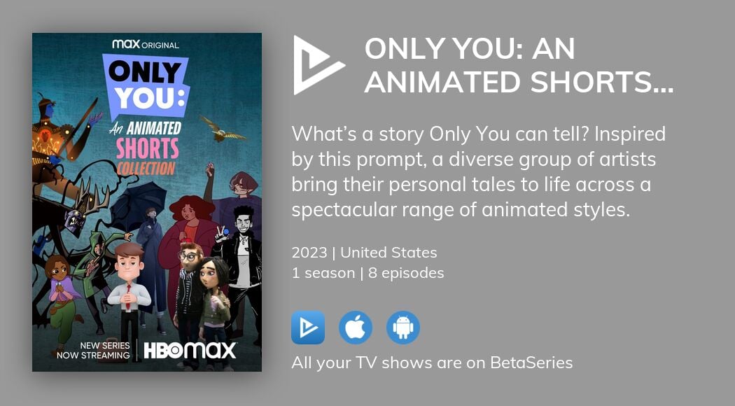 Watch Only You: An Animated Shorts Collection streaming