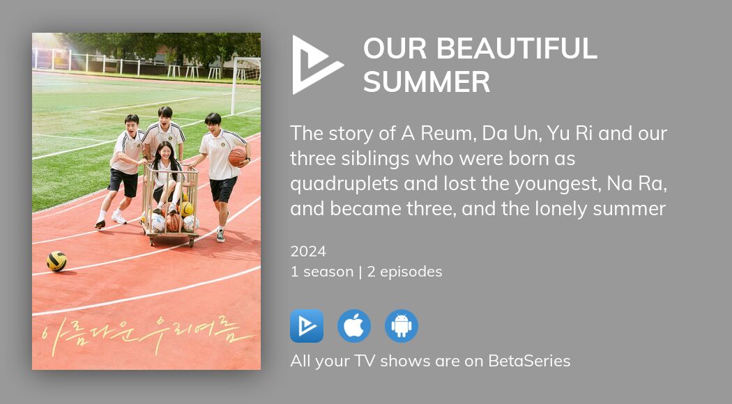 Watch Our Beautiful Summer streaming