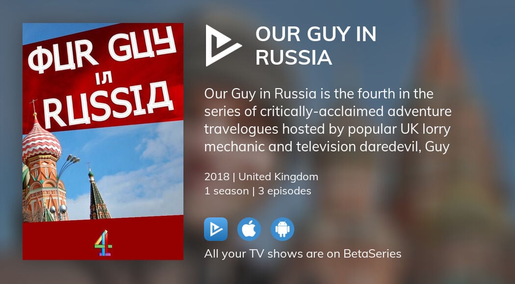 Watch Our Guy in Russia streaming