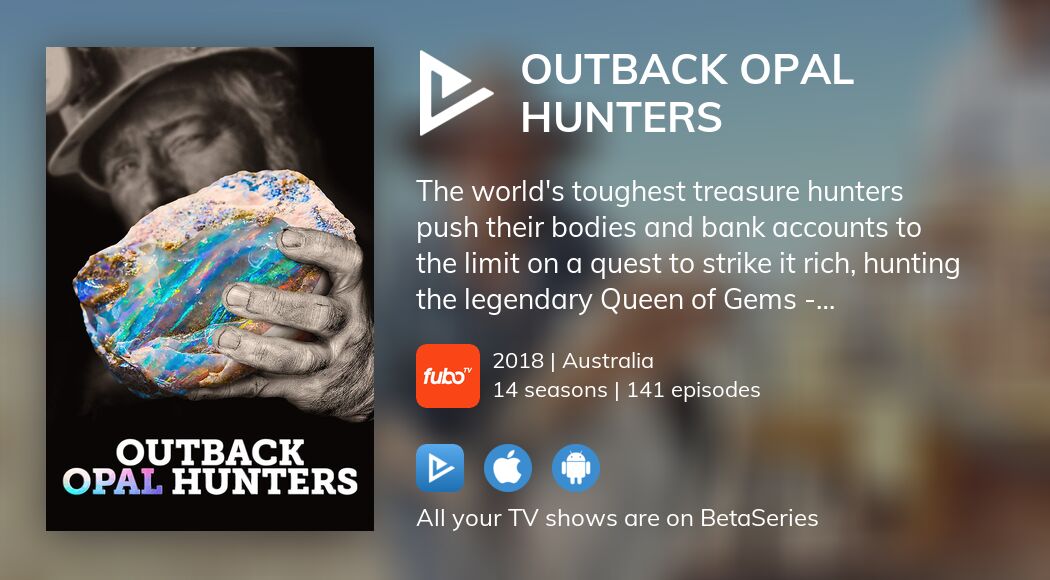 Watch Outback Opal Hunters streaming