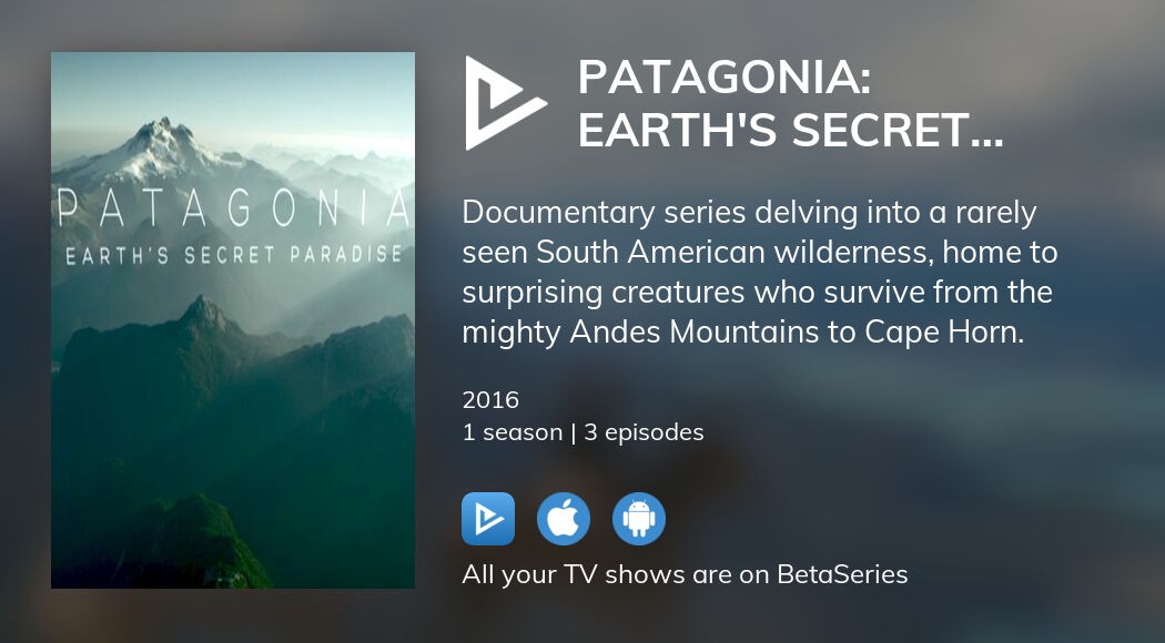 Watch Patagonia: Earth's Secret Paradise streaming