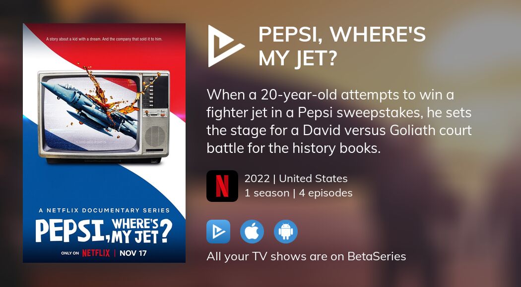 Watch Pepsi, Where's My Jet? streaming