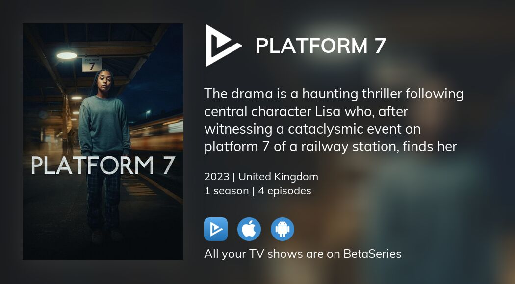 Watch Platform 7 streaming