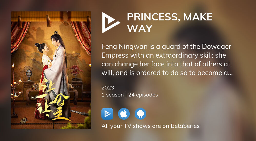 Watch Princess, Make Way streaming