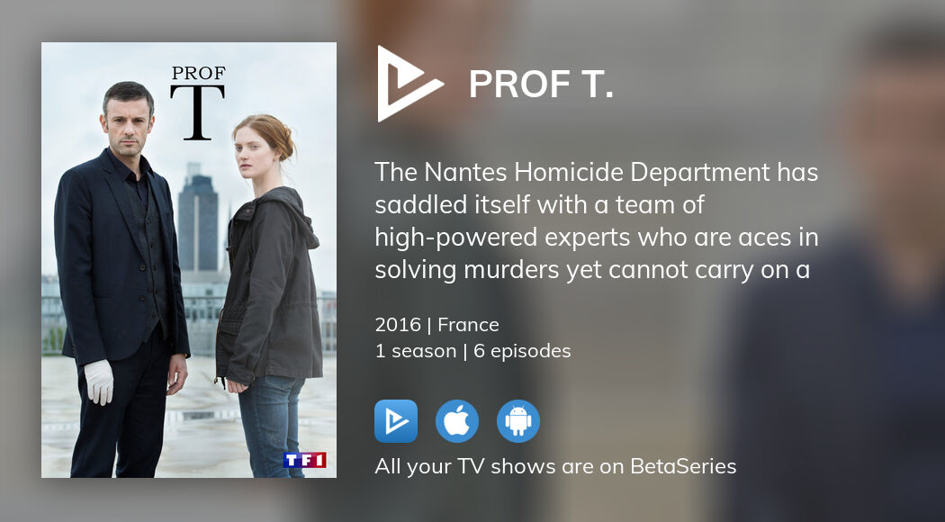 Watch Prof T. streaming