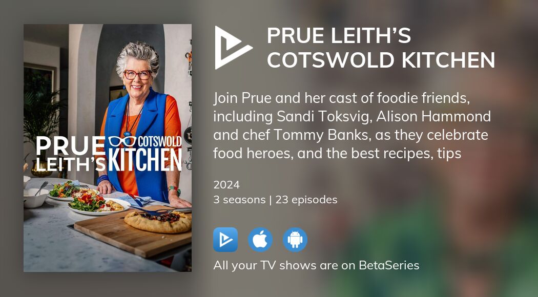 Watch Prue Leith’s Cotswold Kitchen streaming