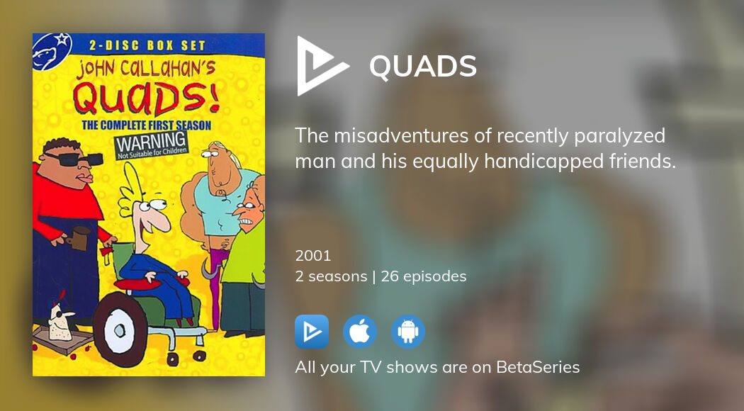 Watch Quads streaming