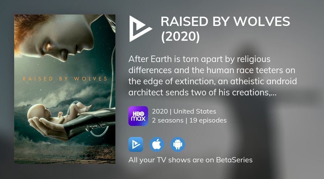 Watch Raised by Wolves (2020) streaming